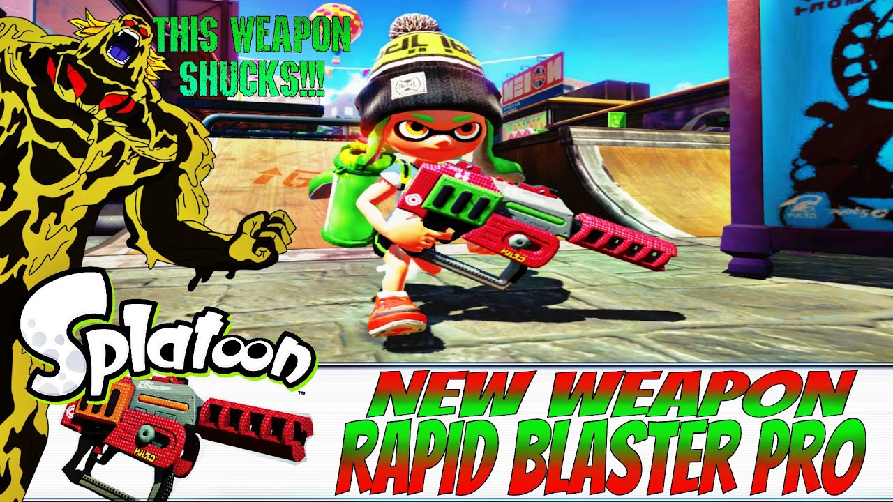 Splatoon - New Rapid Blaster Pro Gameplay - YouTube
