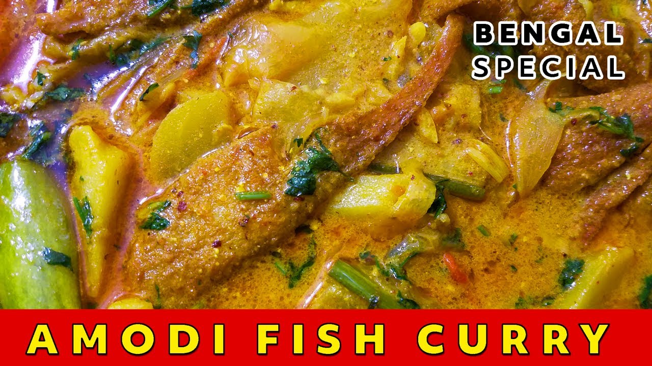 [Amodi Macher Jhal] |Amodi Fish Recipes| |Amodi Macher Chorchori ...