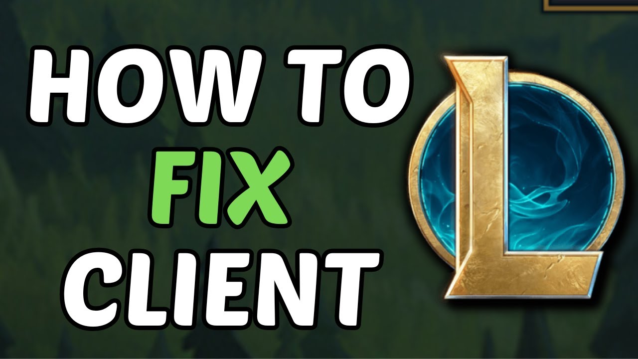 How To Fix League Of Legends Client Not Opening (2025) - YouTube