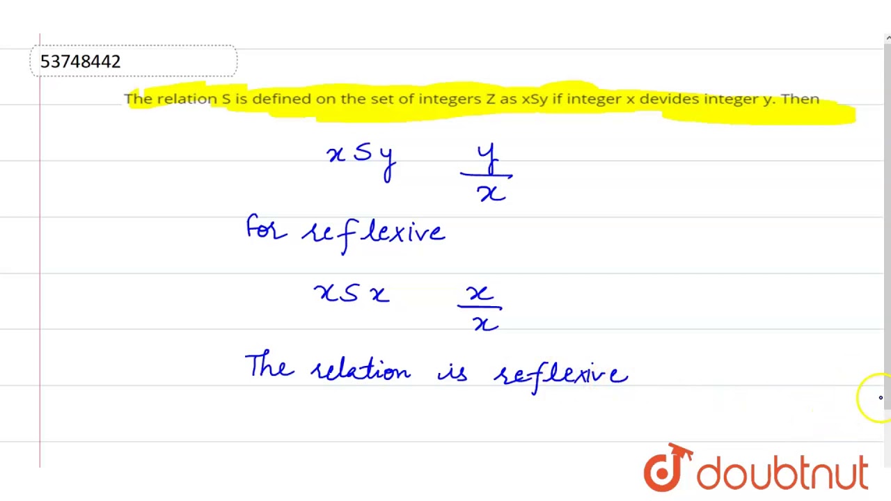 The relation S is defined on the set of integers Z as xSy if integer x devides integer y. Then ...