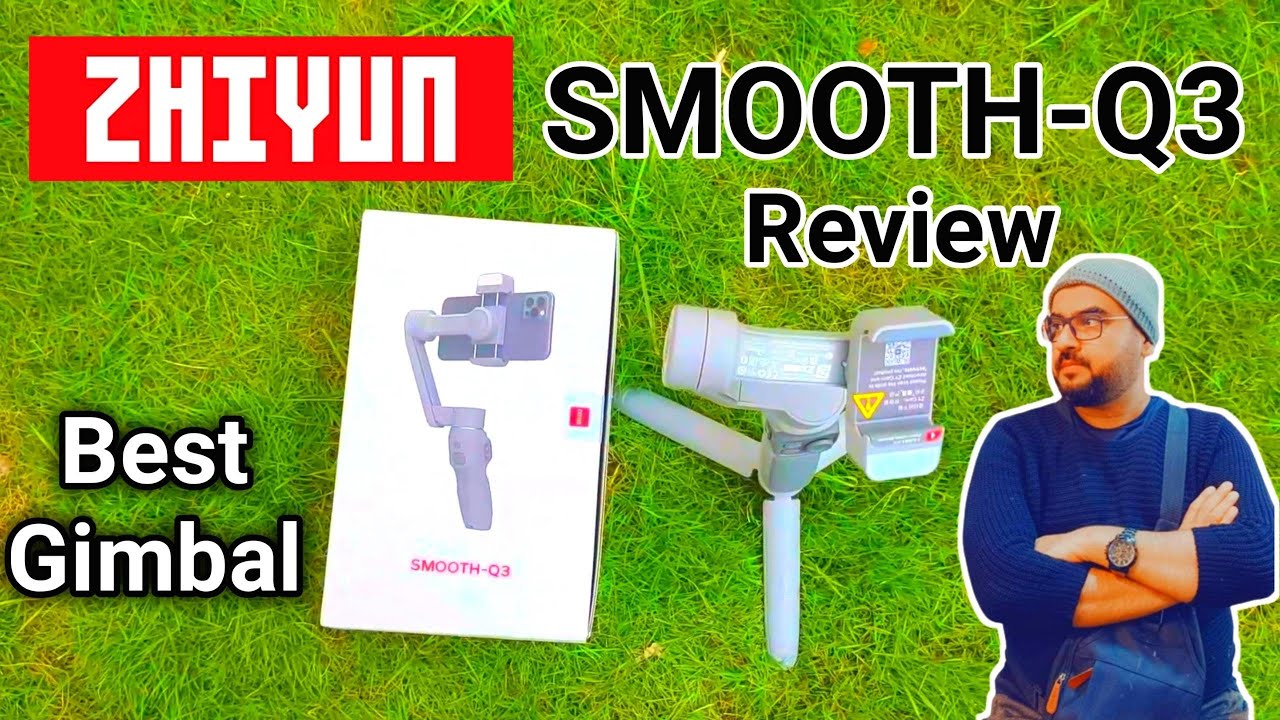 Zhiyun Smooth-Q3 Complete Setup Review | Visual Detail Review | Ali ...