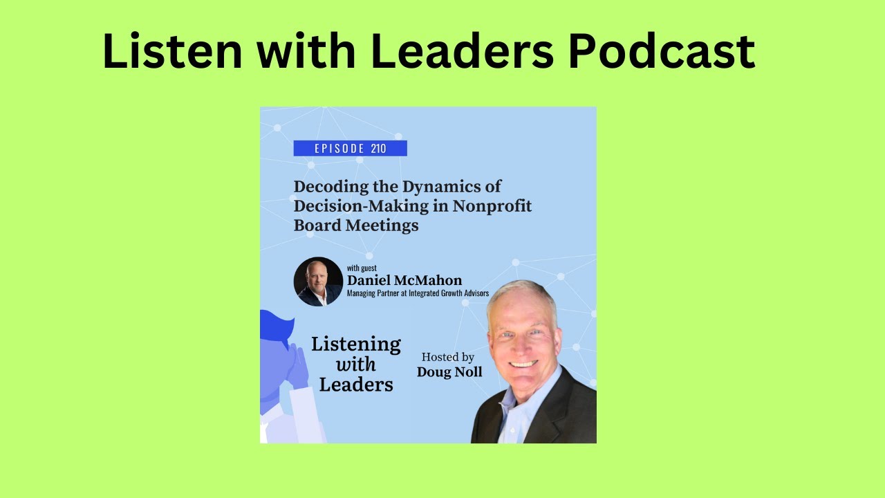 Listening With Leaders-A Conversation with Daniel McMahon on Decoding ...