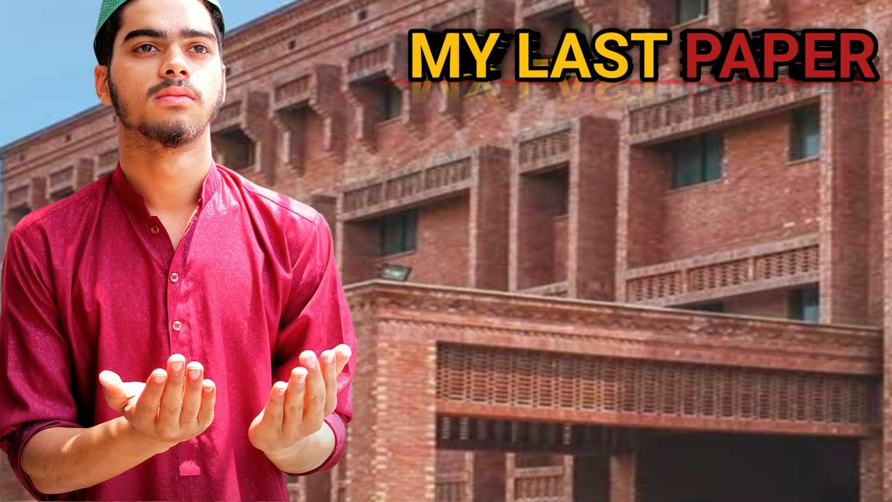 My Last Paper Aj ka Paper ma bohut bura hu😔ll @Buttsfamily256 - YouTube