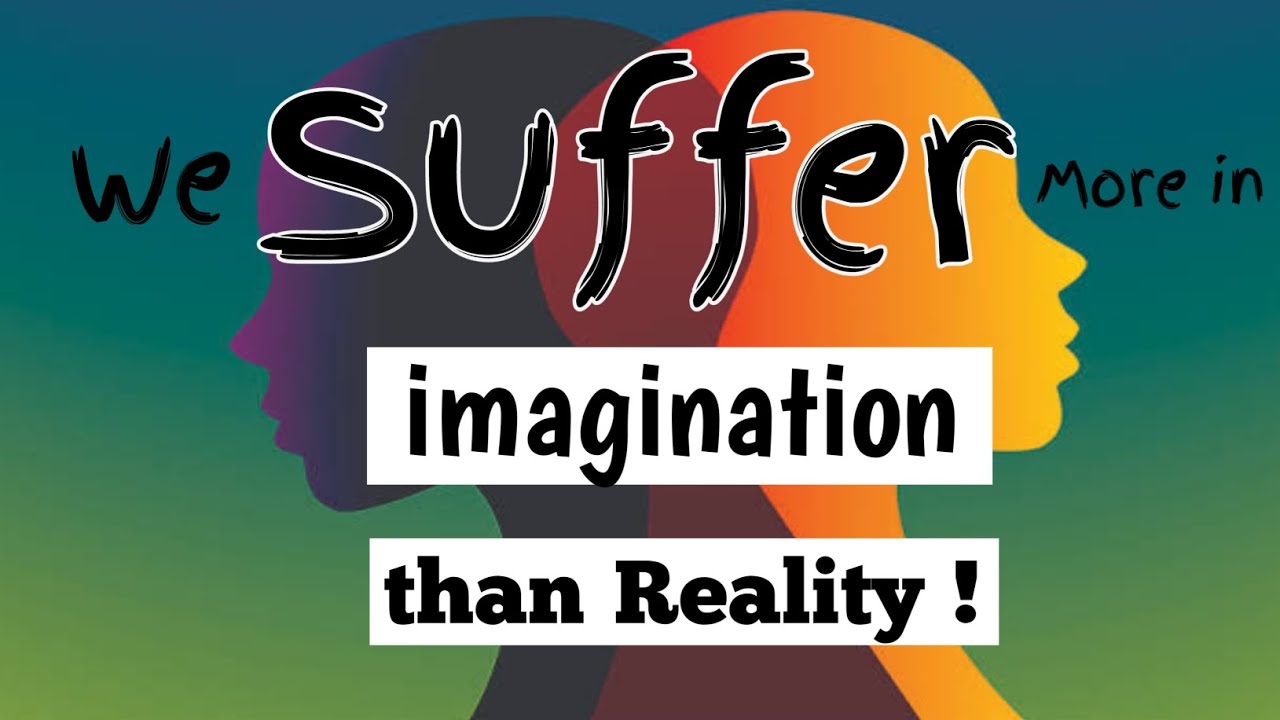 We Suffer more in imagination - Seneca | Why worry about what isn't ...