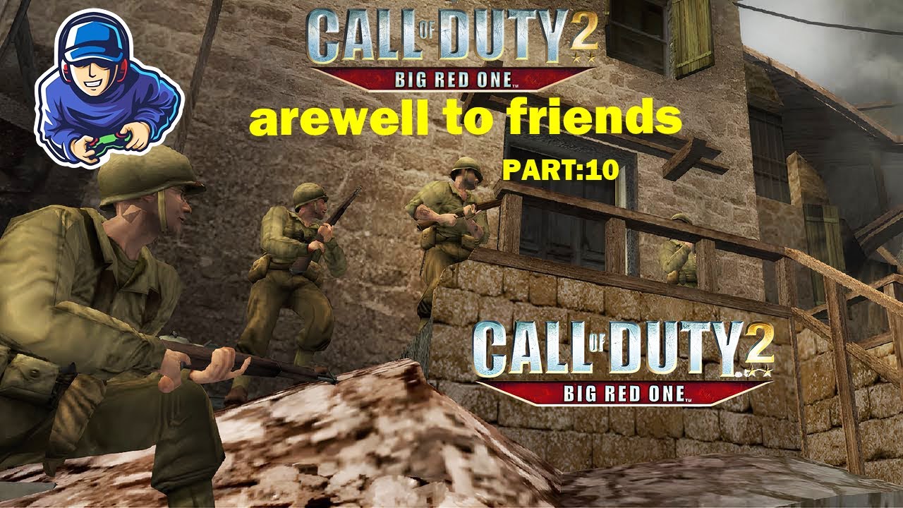 call of duty big red one farewell to friends - YouTube