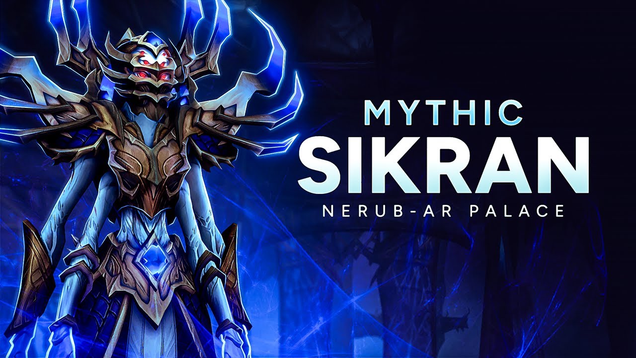 Echo vs. Mythic Sikran | Nerub-ar Palace | WoW: War Within - YouTube