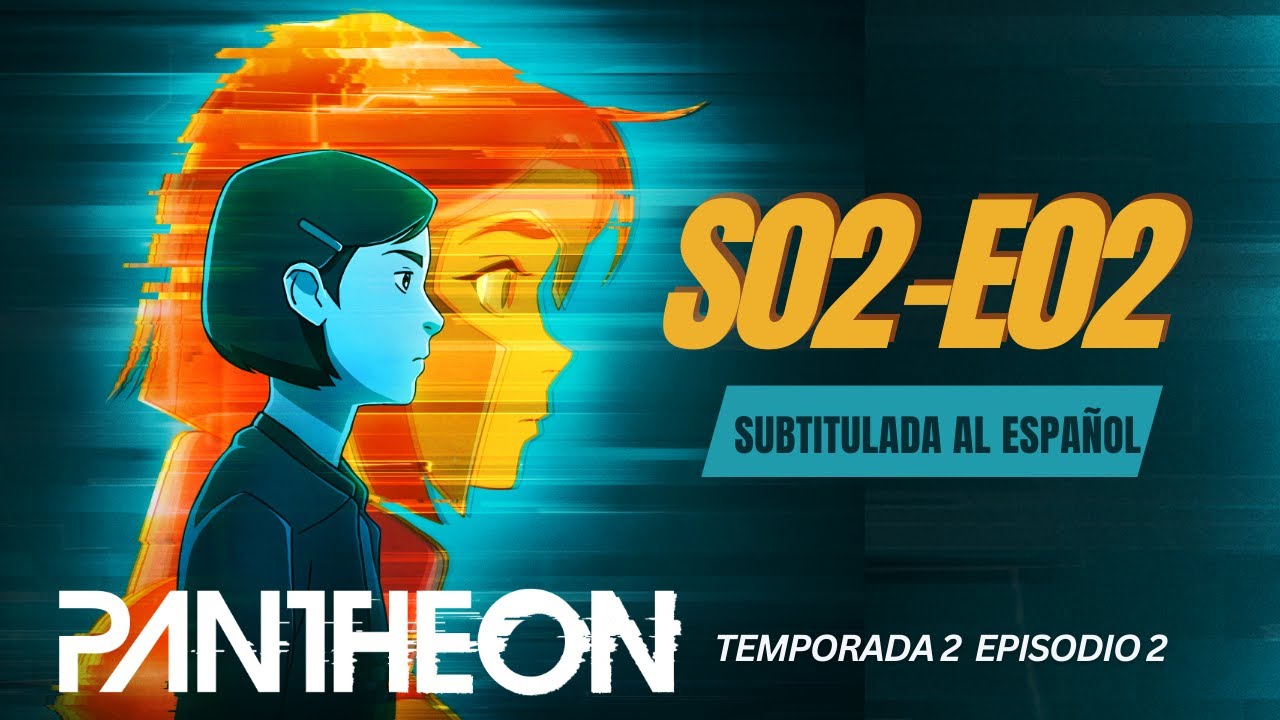 Pantheon S02E02 - Temporada 2 Episodio 2: "Crack Integrity ...