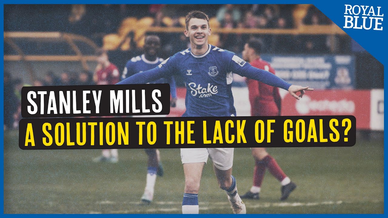 Can Stanley Mills solve Everton's goalscoring troubles? - YouTube