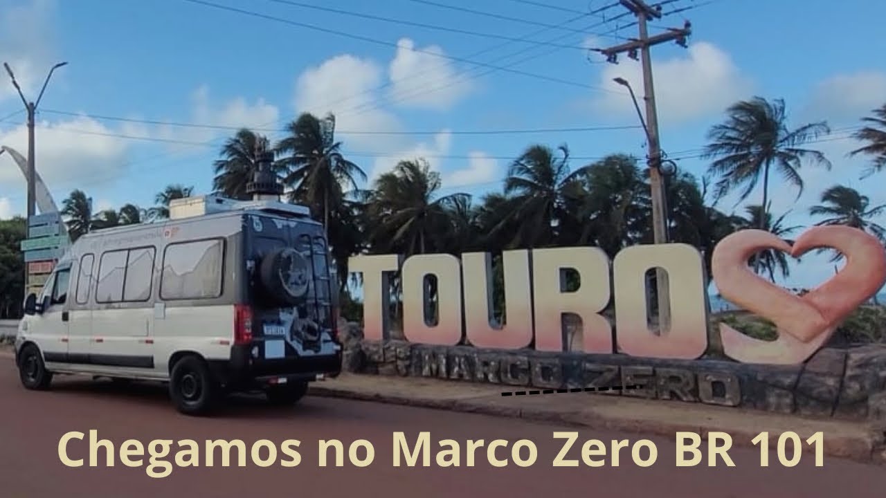 Chegamos no Marco Zero BR 101. EP-19 - YouTube