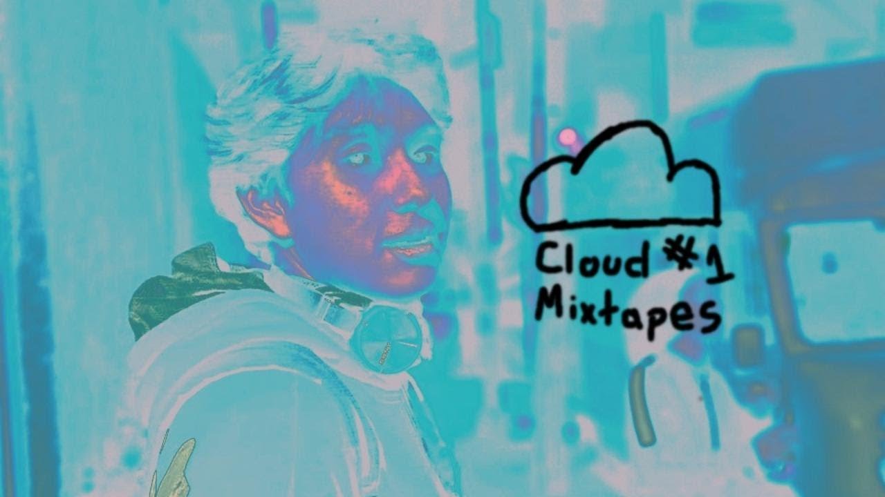 Cloud Mixtapes #1 - YouTube