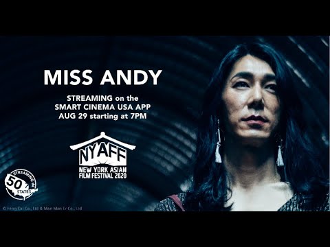 NYAFF 2020: Intro to MISS ANDY - YouTube