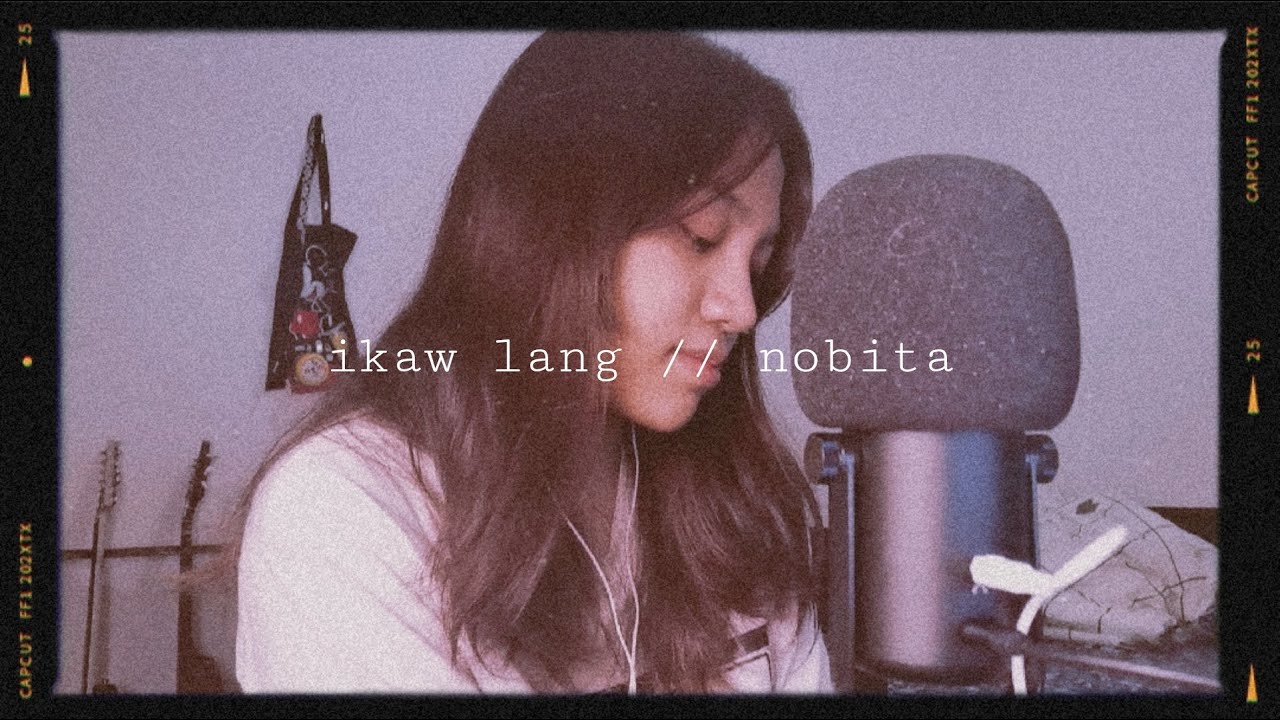 ikaw lang // nobita (cover) - YouTube
