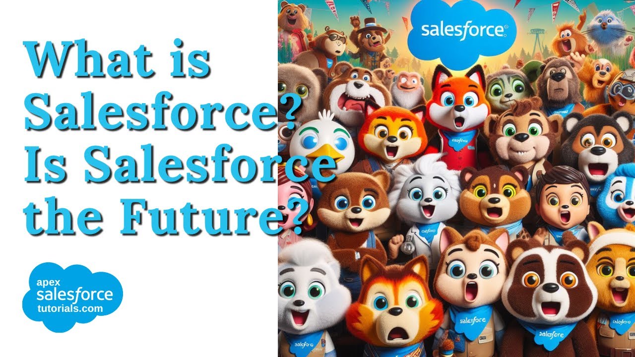 What is Salesforce? Is Salesforce the future? Apex Salesforce Tutorials - YouTube