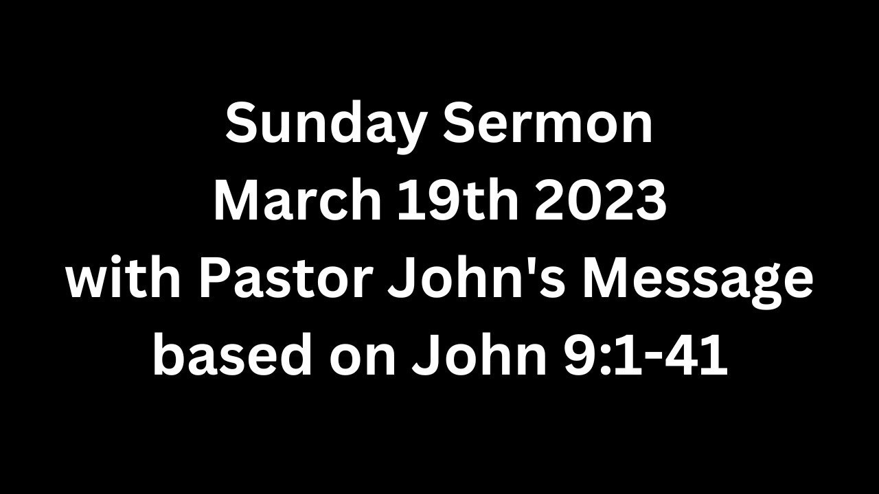 Sunday Sermon for March 19th 2023 - YouTube