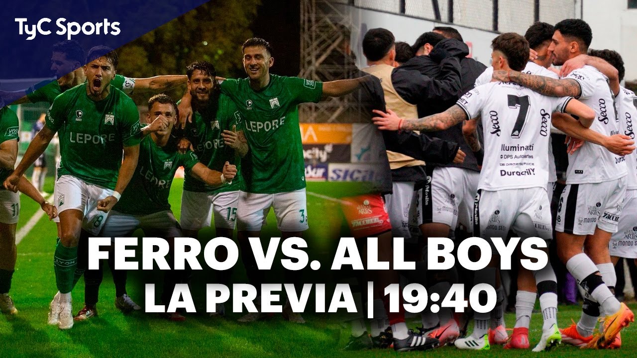 ¡FERRO VS. ALL BOYS EN VIVO! LA PREVIA DE UN GRAN DUELO EN LA PRIMERA ...