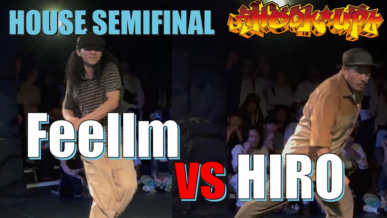 Feellm vs HIRO│SEMIFINAL│Hook up HOUSE - YouTube