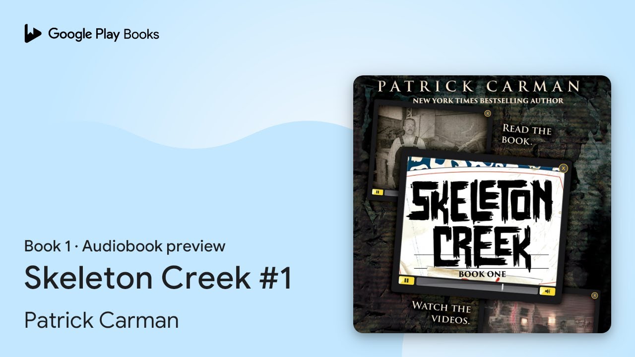 Skeleton Creek #1 Book 1 by Patrick Carman · Audiobook preview - YouTube