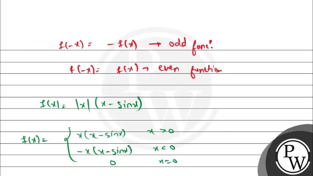 If the function f : R → R is defined by f(x)=|x|(x–sinx), then which of the following.... - YouTube
