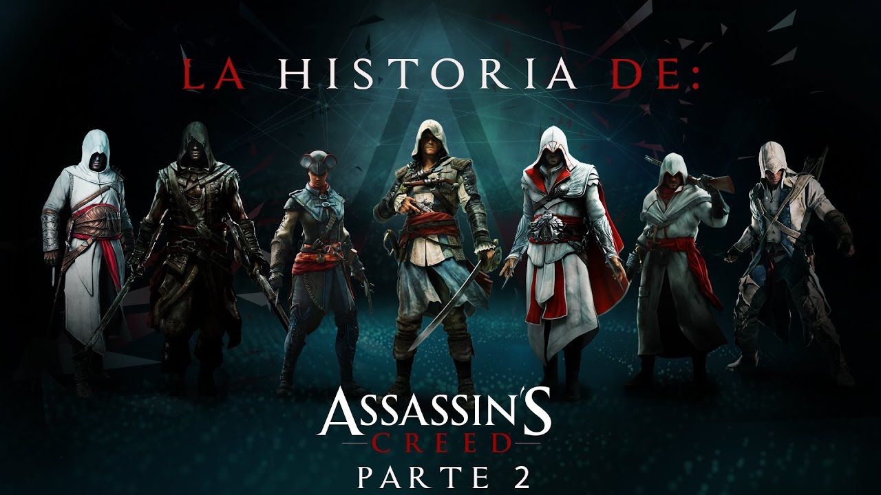 La Historia de Assassin's Creed - "Asesinos vs Templarios" (PARTE 2 ...