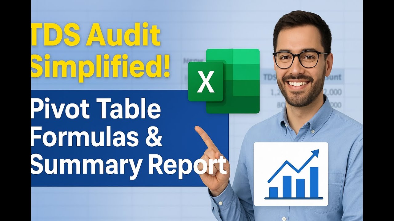 TDS Audit Made Easy Pivot Table Formulas & Summary Report Tutorial ...