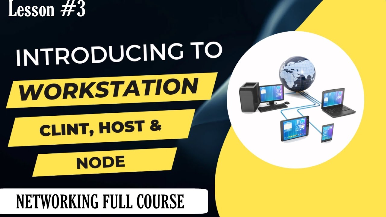What is workstation | Host | Node | Clint | NETWORKING #3 |Hindi ...