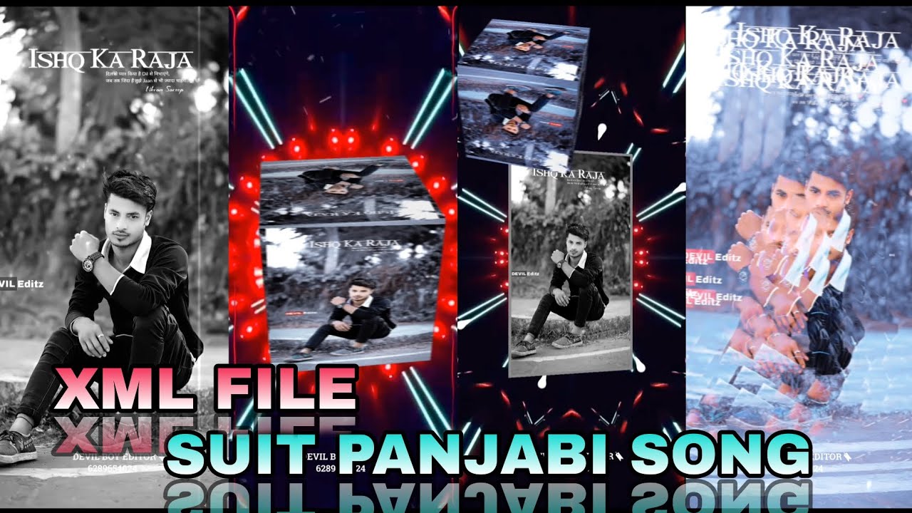 SUIT PANJABI SONG XML FILE || NEW TRENDING SONG HARD XML FILE || EDIT ...