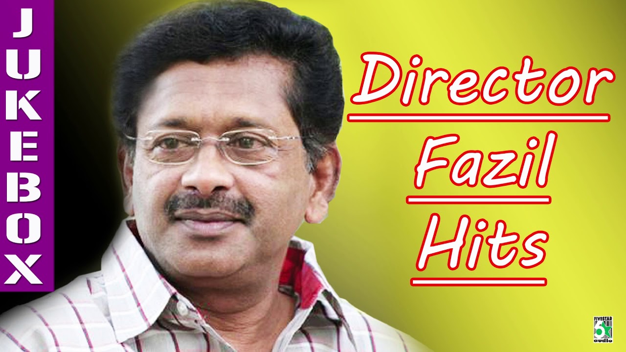 Director Fazil Super Hit Collection Audio Jukebox - YouTube Music