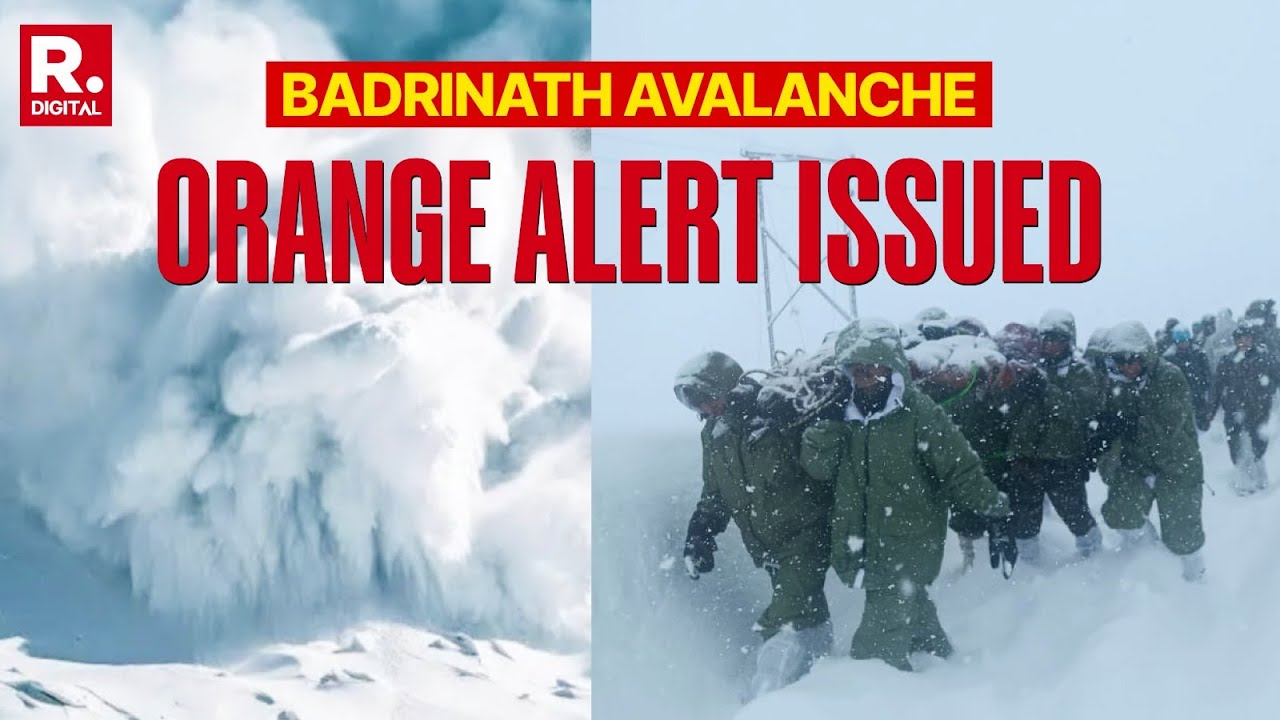Badrinath Glacier Accident Update: Orange Alert Issued, Intensified ...