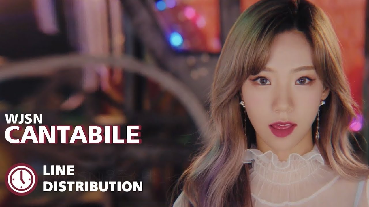WJSN (우주소녀) - Cantabile (칸타빌레 (노래하듯이)) (Line Distribution) - YouTube