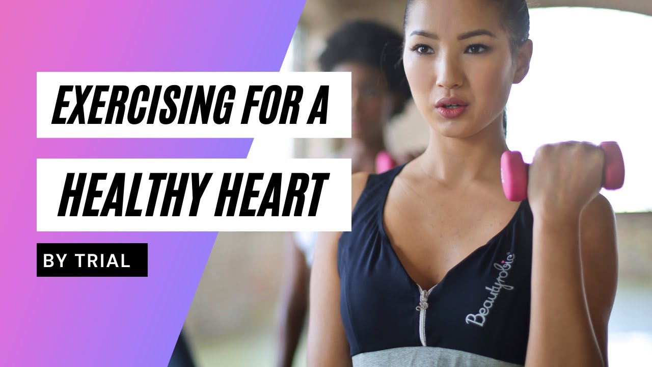 Exercising for a healthy heart | Exercise for healthy heart | Heart ...