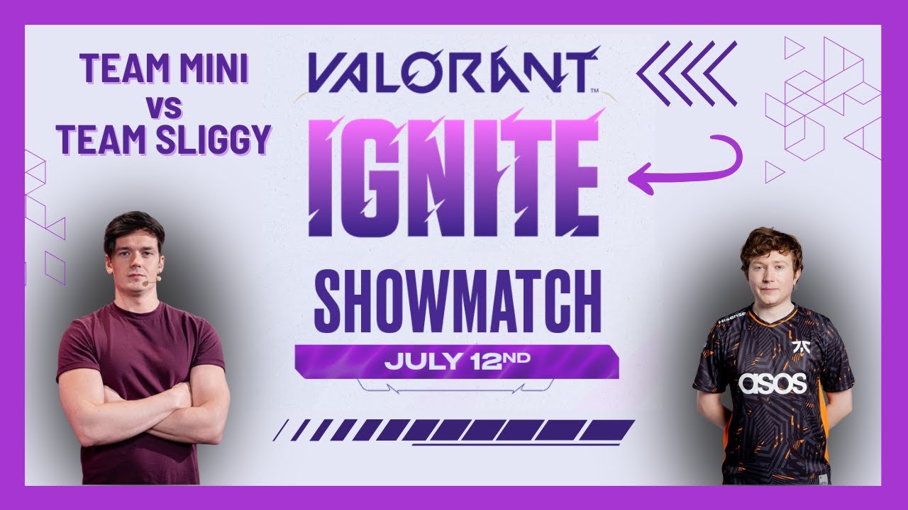 TEAM SLIGGY vs TEAM MINI Showmatch | VALORANT IGNITE - YouTube