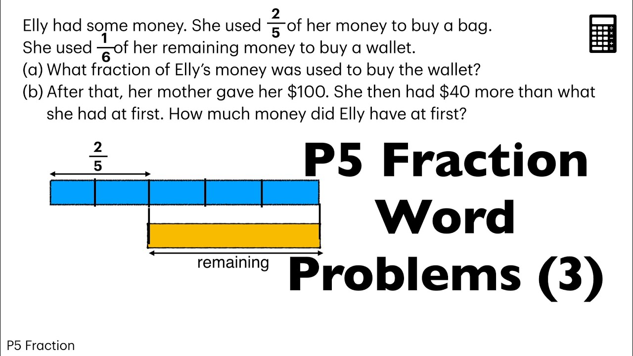 P5 Fraction Word Problem Sum - YouTube