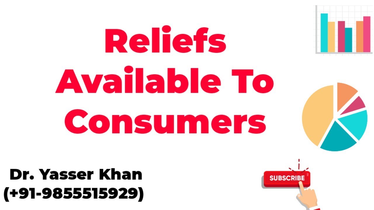 Reliefs Available To Consumers - YouTube