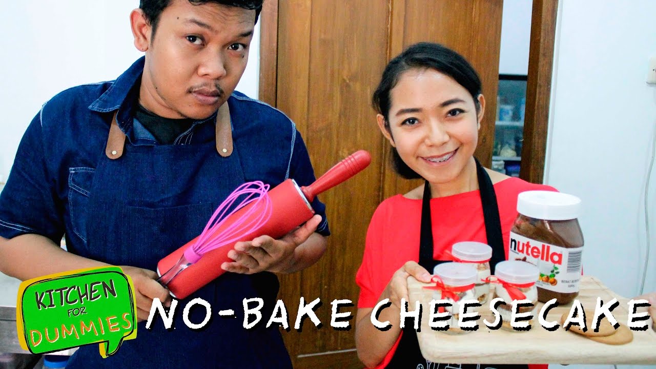 Kitchen For Dummies - RESEP NO-BAKE CHEESECAKE FT. DESIA's KITCHEN ...