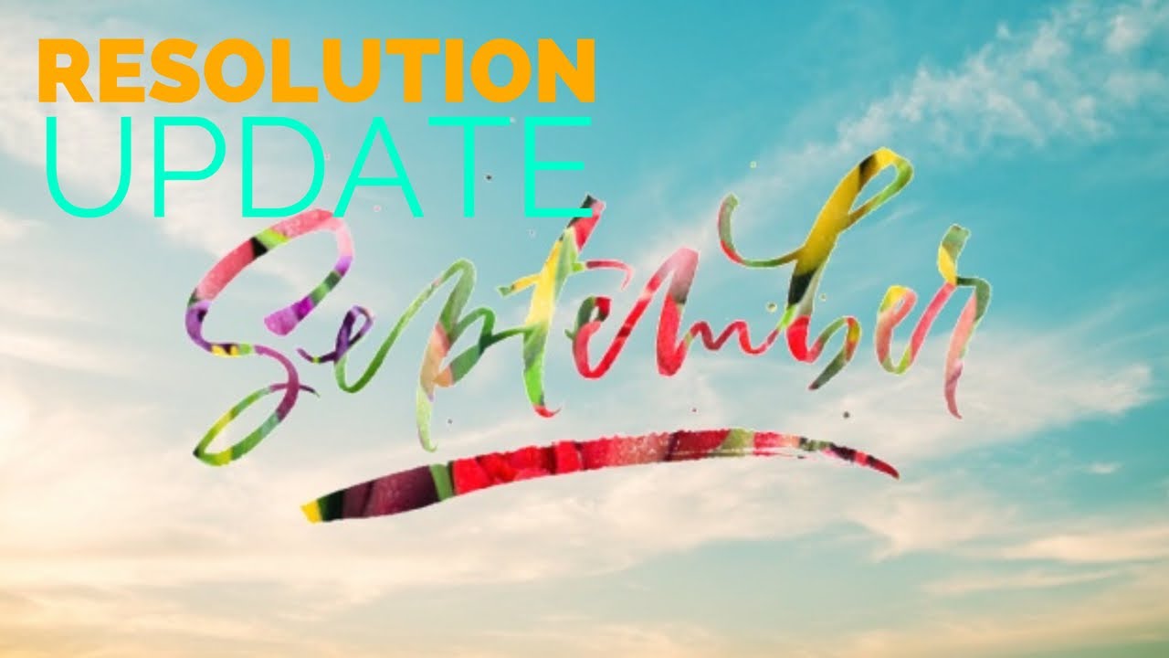 September Resolution Check - YouTube