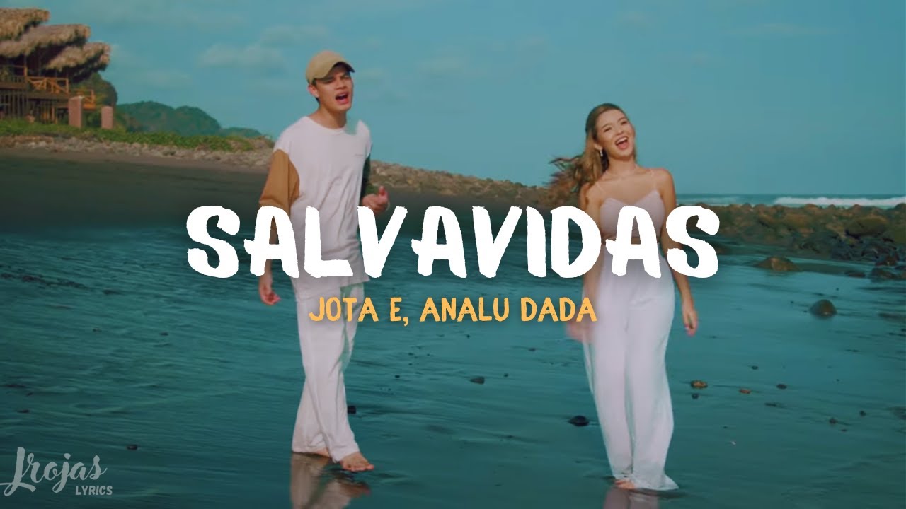 Analu Dada & Jota E - Salvavidas (Video Letra) - YouTube