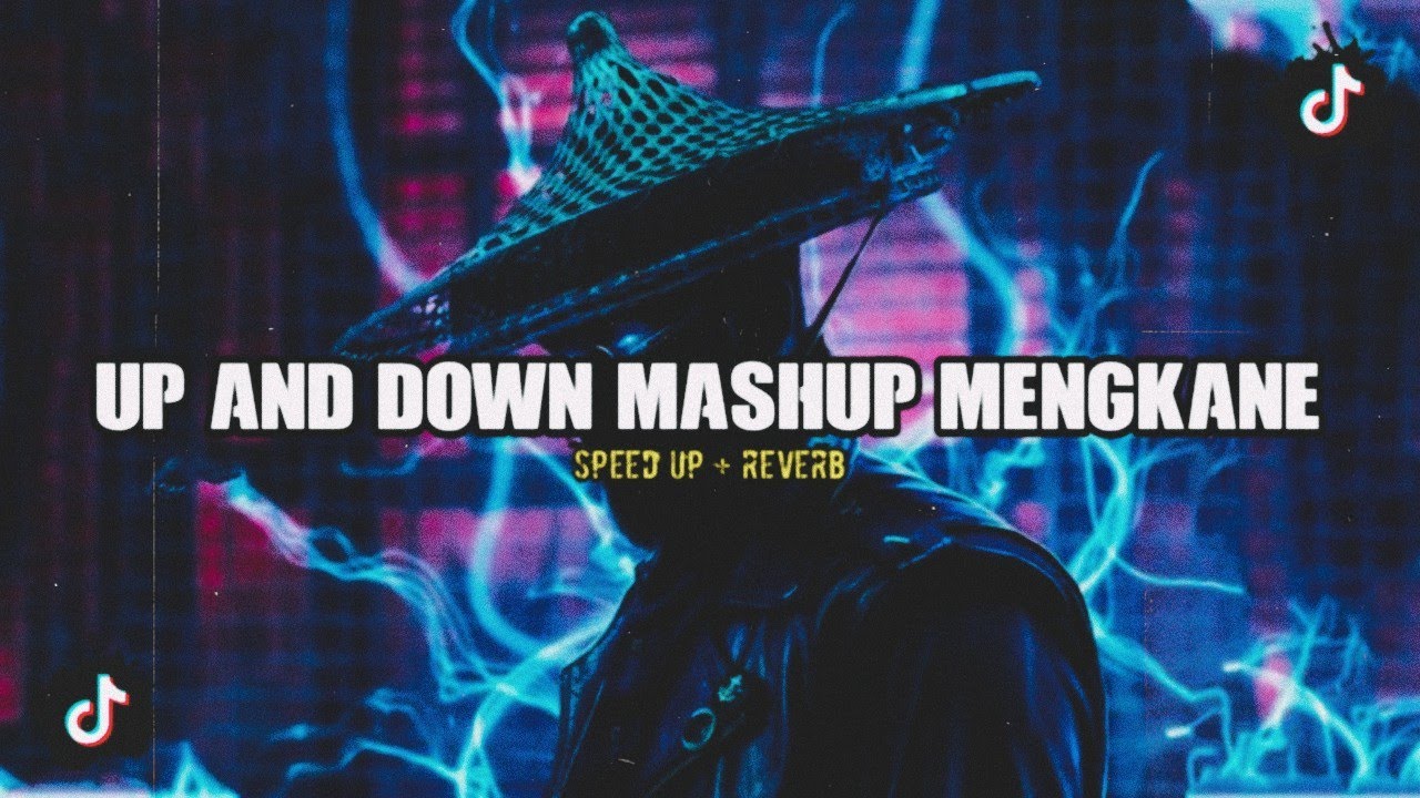 DJ Up and Down Mashup Mengkane ( 𝘴𝘱𝘦𝘦𝘥 𝘶𝘱 𝘹 𝘳𝘦𝘷𝘦𝘳𝘣 ) - YouTube