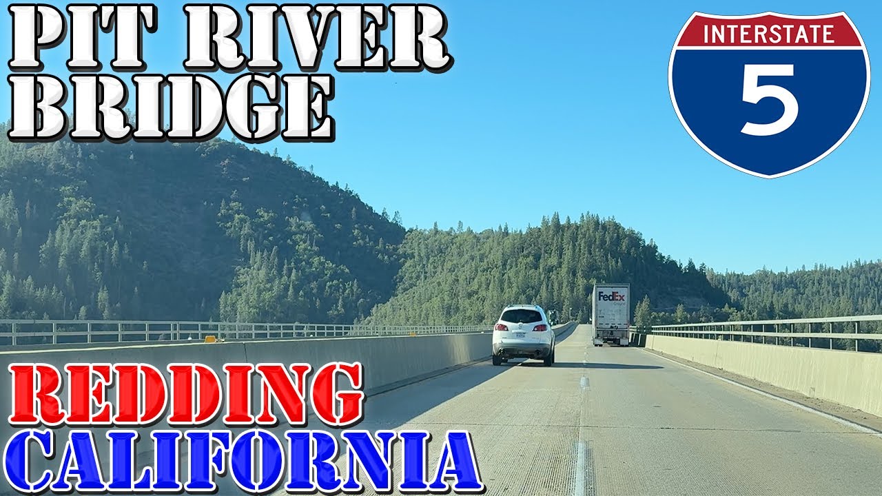 I-5 - Pit River Bridge - Redding - California - 4K Infrastructure Drive ...