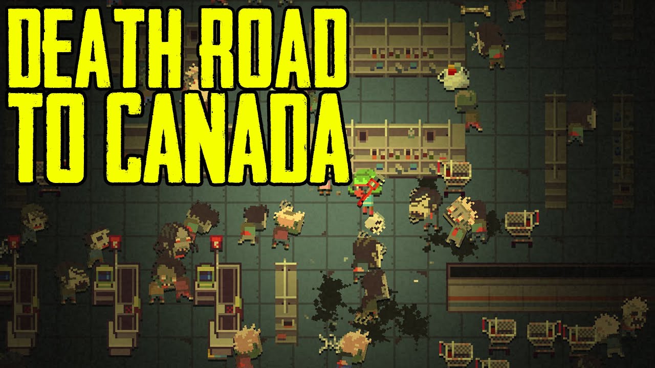 DEATH ROAD TO CANADA "VIAJANDO ENTRE ZOMBIES" | GAMEPLAY ESPAÑOL - YouTube
