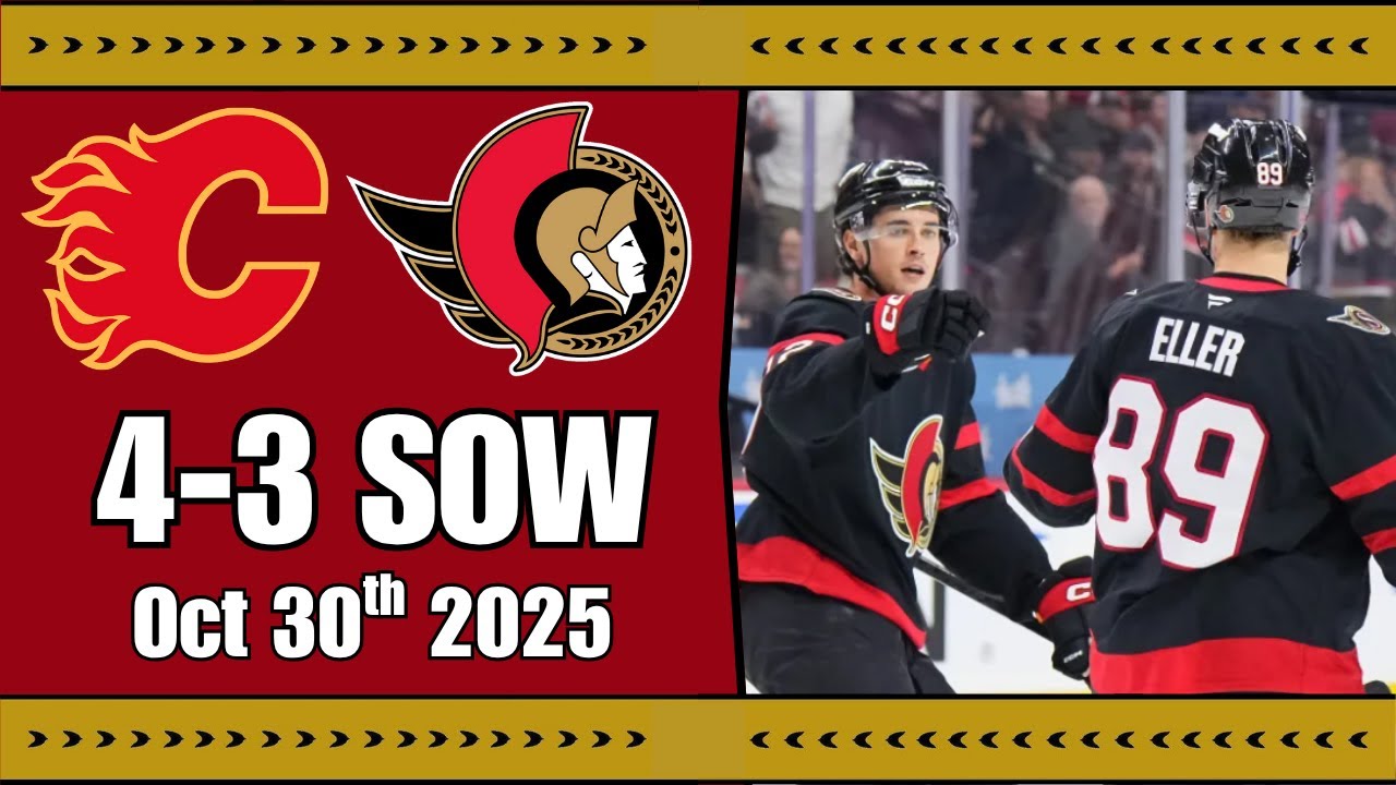 Sens Fan Reaction & Review | Flames @ Senators - Oct 30th, 2025 | 4-3 ...