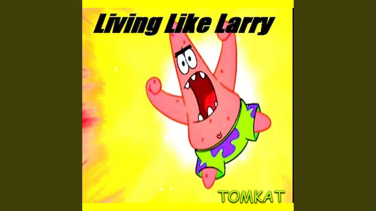Living Like Larry - YouTube
