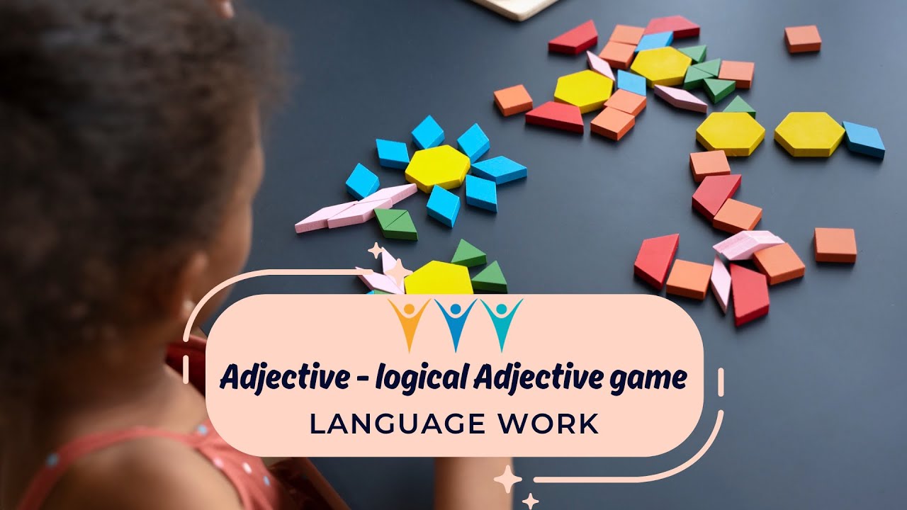 Montessori Adjective Lesson | Montessori Logical Adjective Game ...