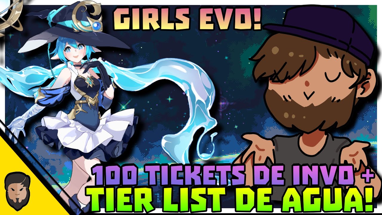 💎Girls Evo: Idle RPG - TIER LIST de AGUA + 100 Tickets de Invocacion!!💎 ...