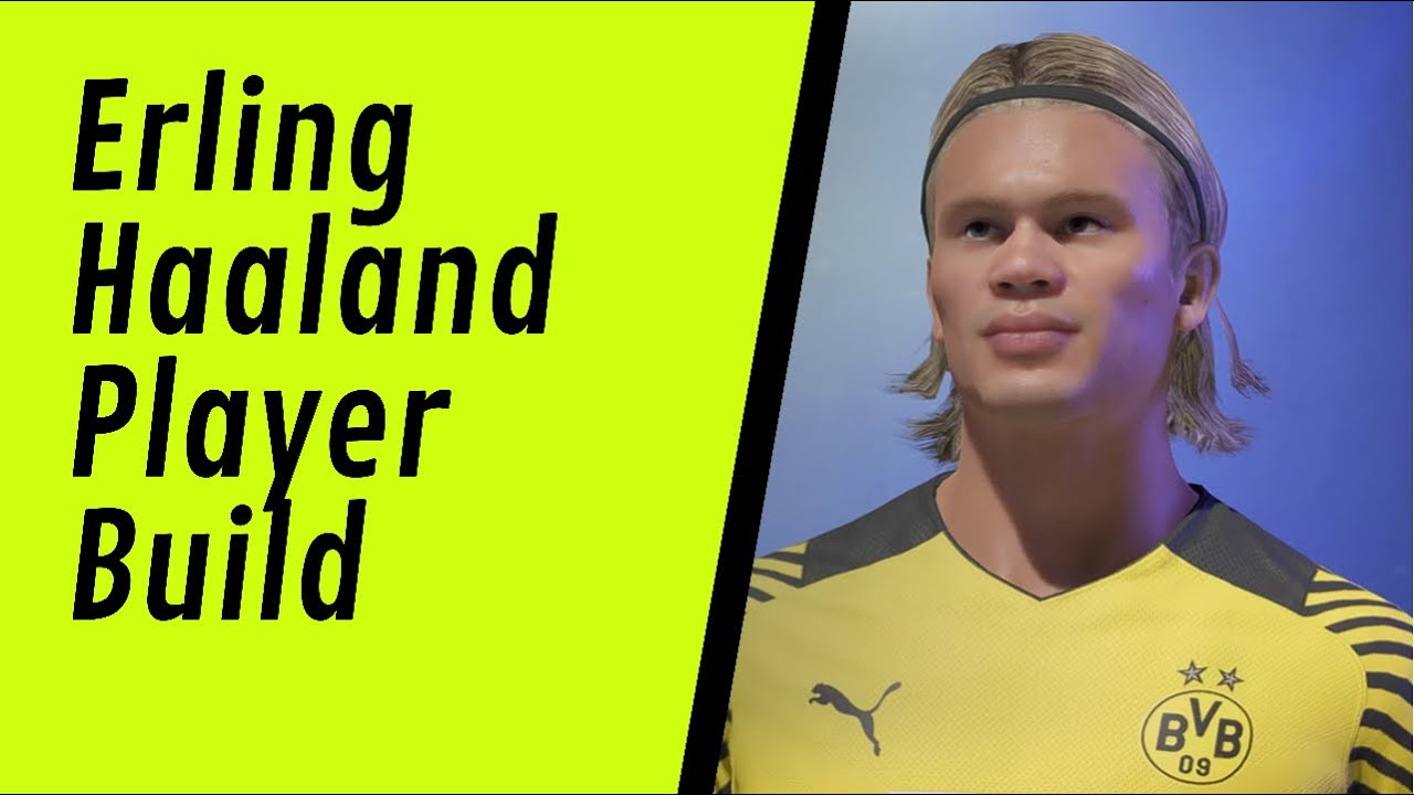 Erling Braut Haaland Player Build/Lookalike Fifa 22 Pro Clubs - YouTube