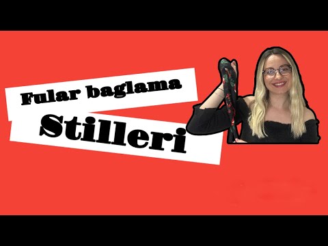 Fular bağlama stilleri