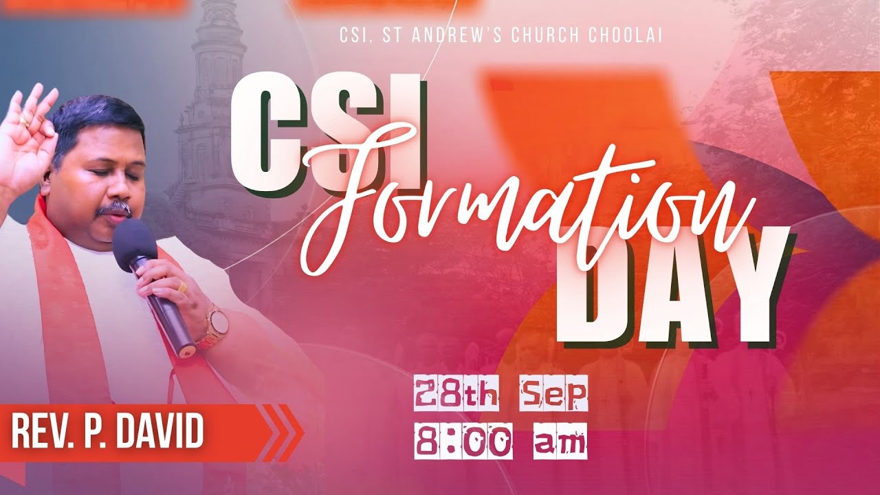 CSI DAY SUNDAY SERVICE | 🔴LIVE | 28th SEP 2025 | Rev P. David | CSI ST ...