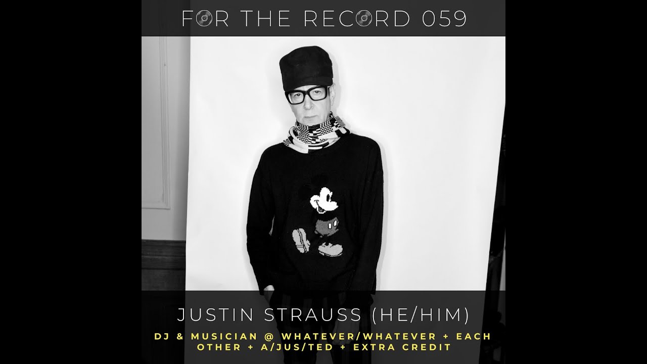 059 For the Record || Justin Strauss - YouTube