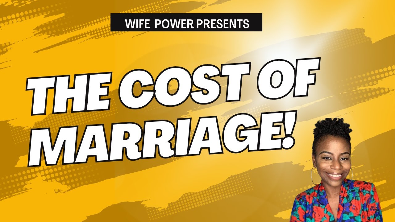 The Cost of Marriage! - YouTube