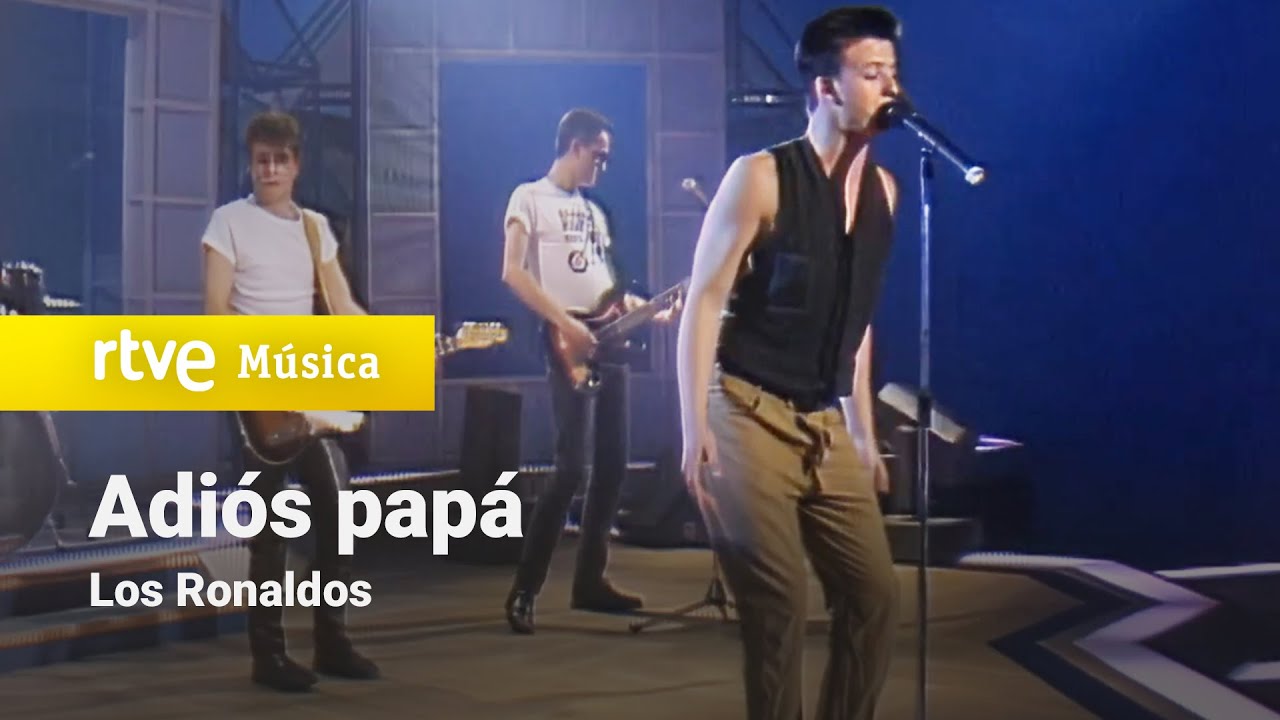 Los Ronaldos - "Adiós papá" (La Luna, 1989) HD - YouTube