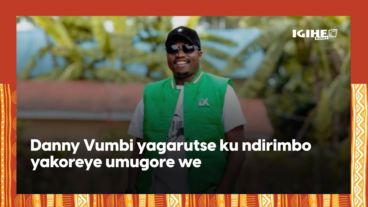 Danny Vumbi twaganiriye|| Byinshi kuri album ye nshya||Ahishuye ...